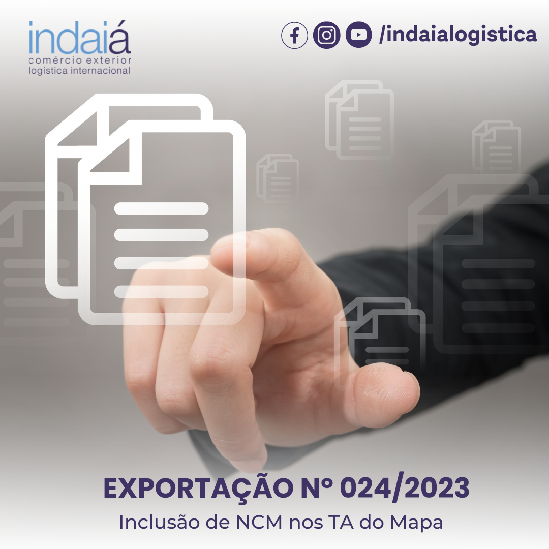 Exportação nº 024/2023 – Inclusão de NCM nos TA do Mapa – Indaiá