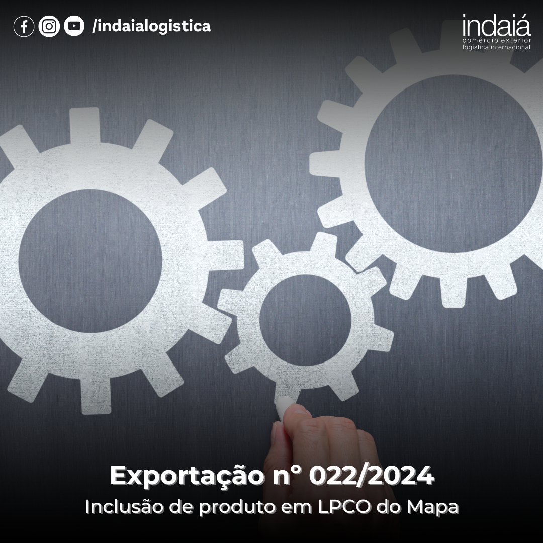 Exportação nº 022/2024 – Inclusão de produto em LPCO do Mapa – Indaiá